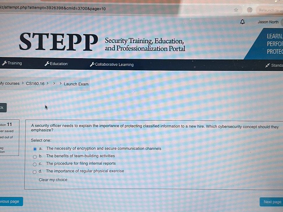 A security officer needs to explain the | StudyX