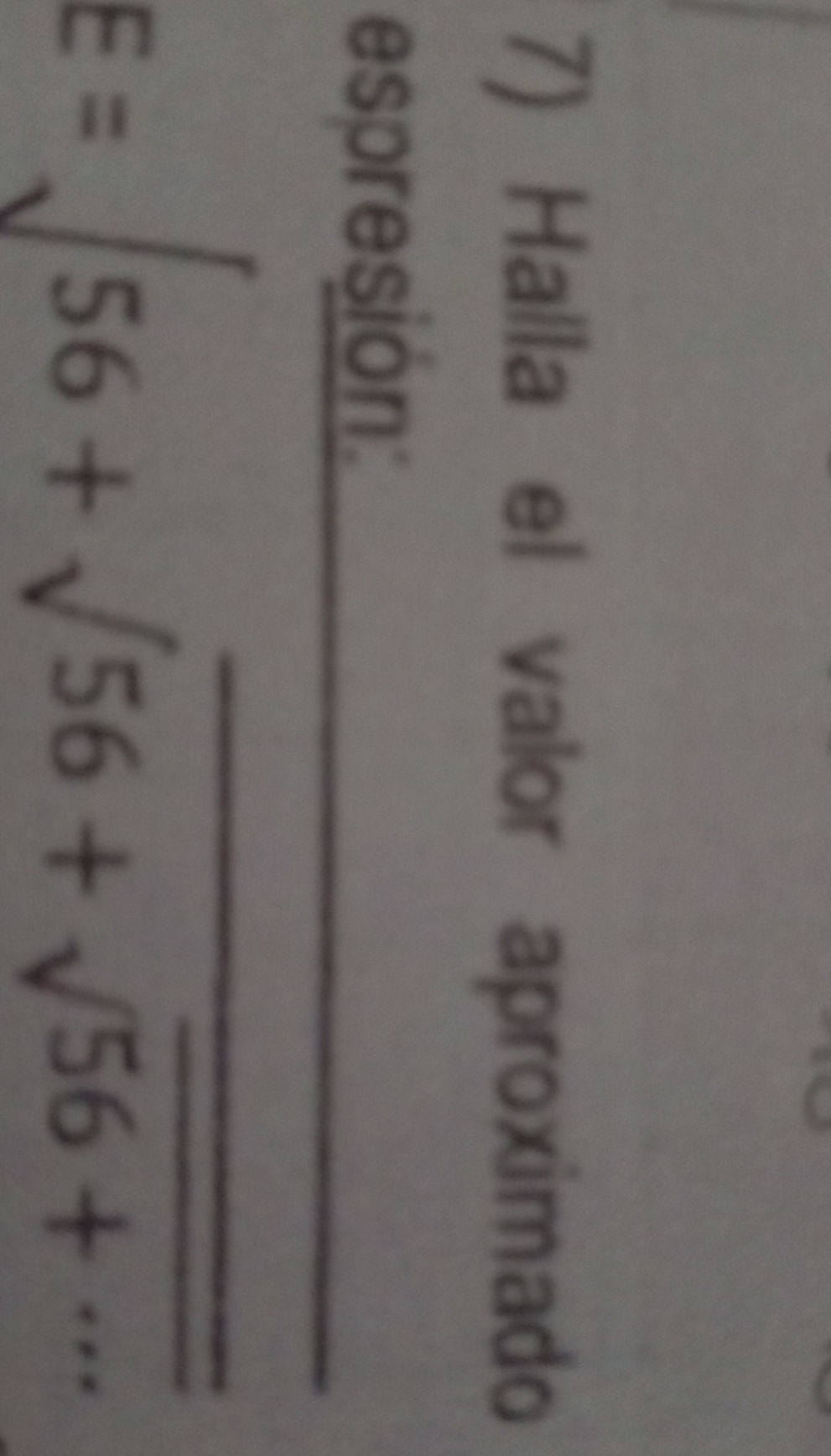 7) Halla el valor aproximado de la | StudyX