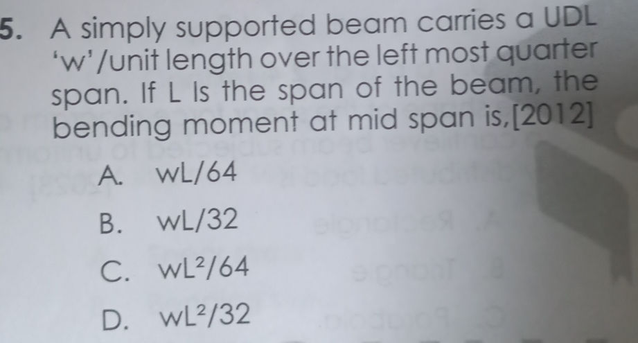 5. A simply supported beam carries a UDL | StudyX