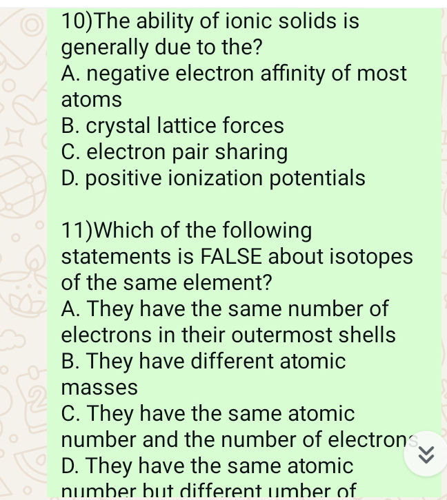 10) The ability of ionic solids is generally | StudyX