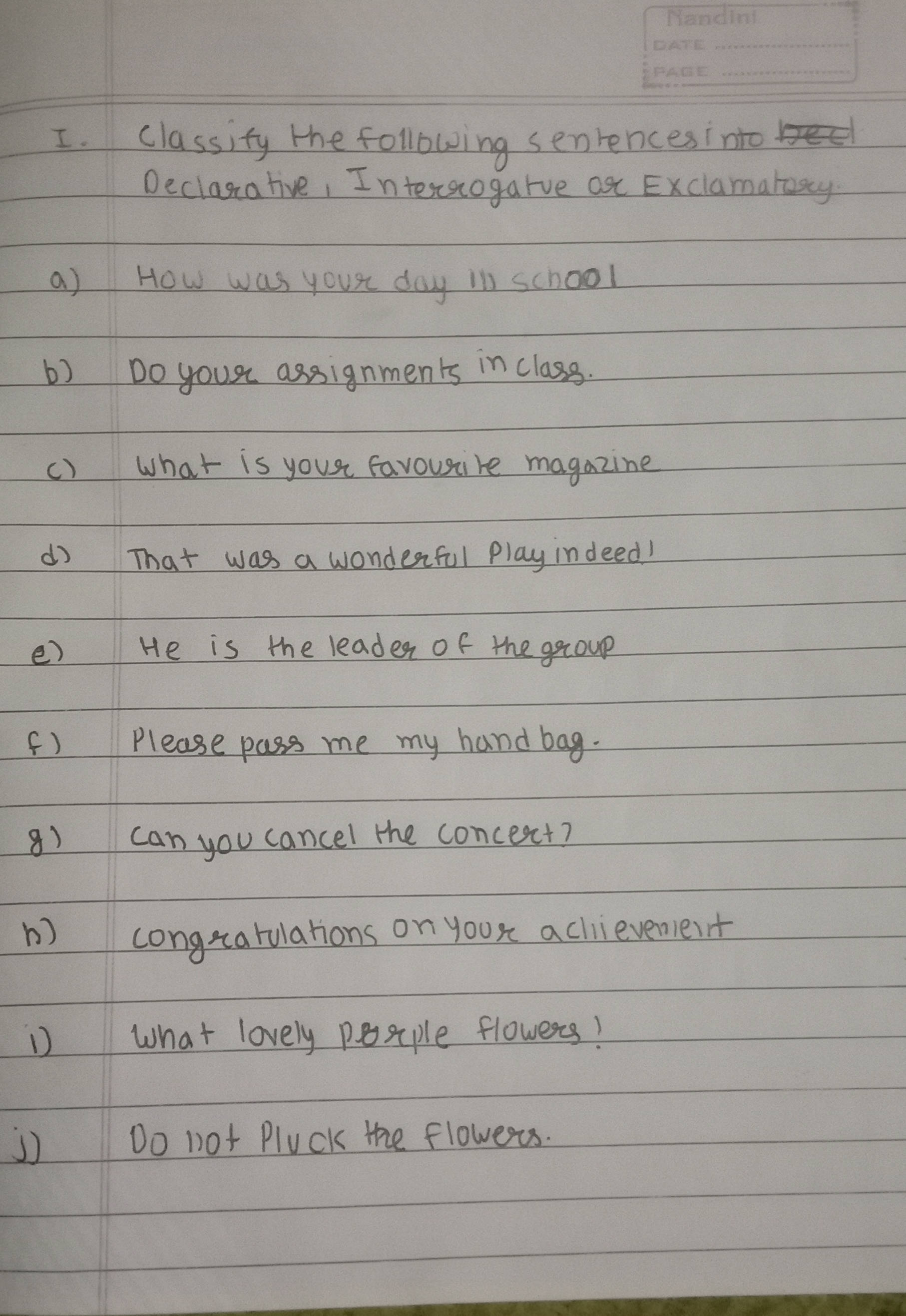 I. Classify the following sentences into | StudyX