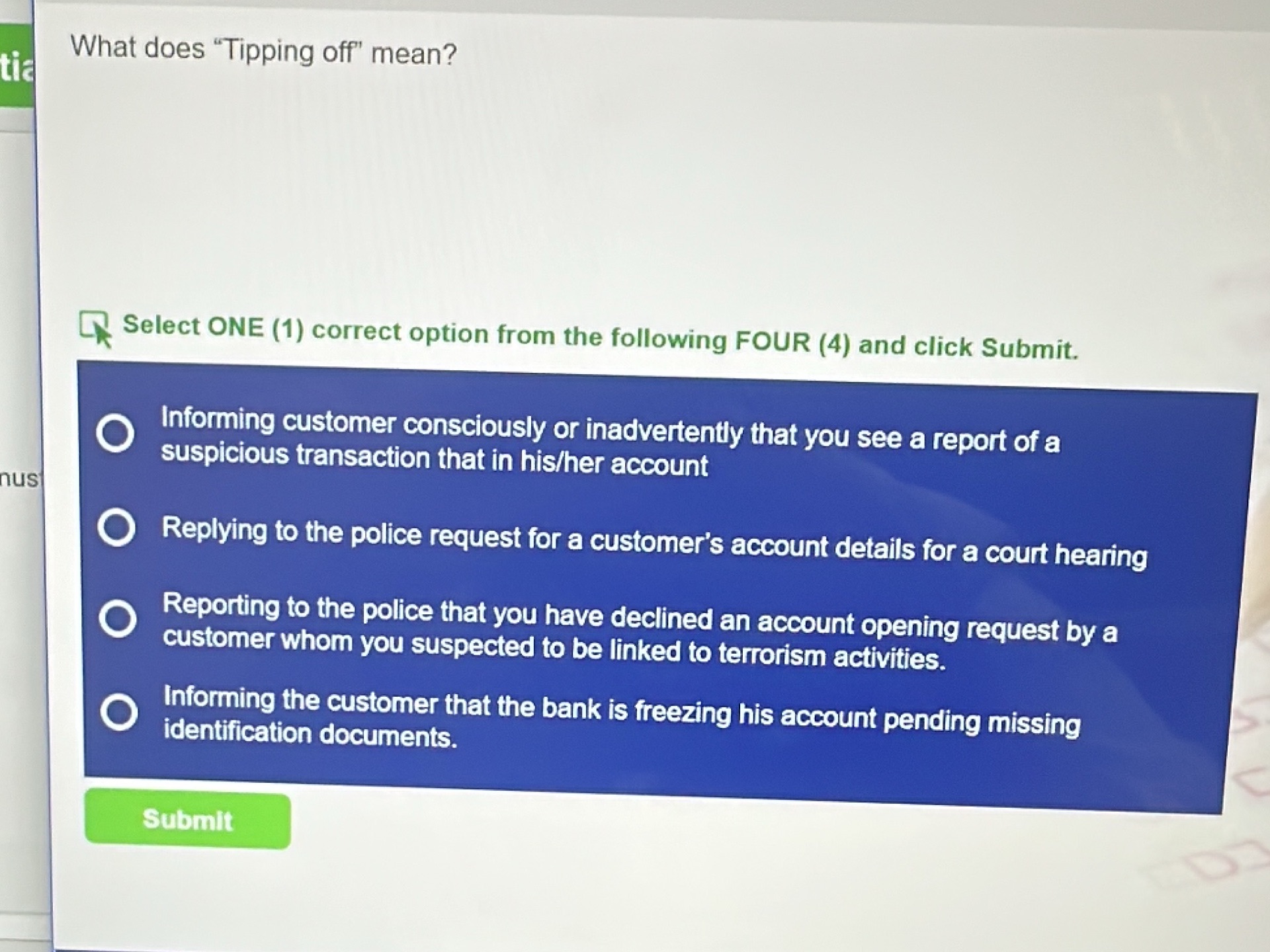 What does "Tipping off" mean? Select ONE | StudyX