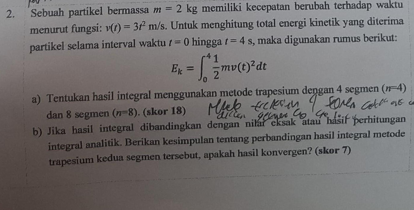 2. Sebuah partikel bermassa $m = 2$ kg | StudyX