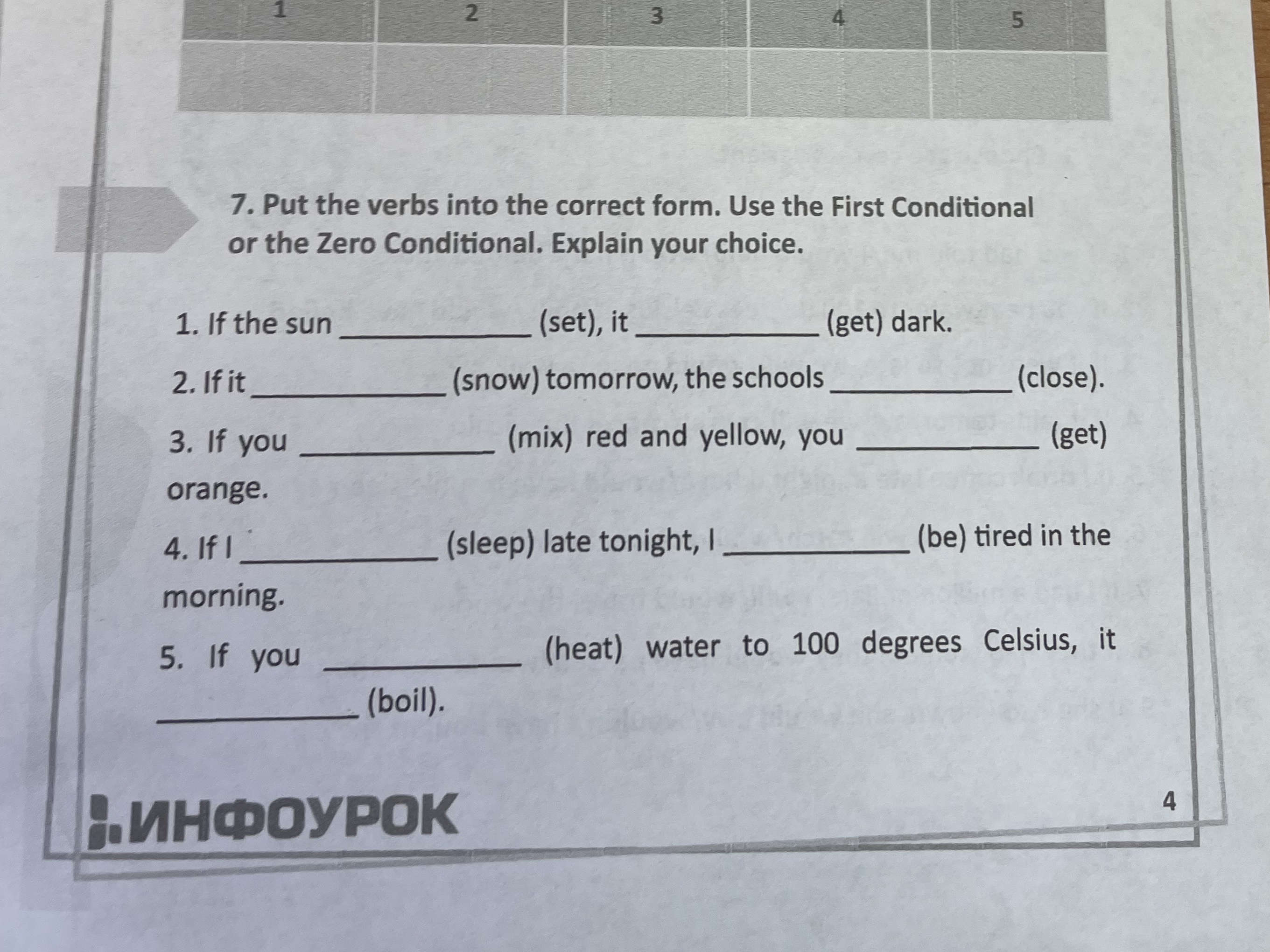 7. Put the verbs into the correct form. Use | StudyX