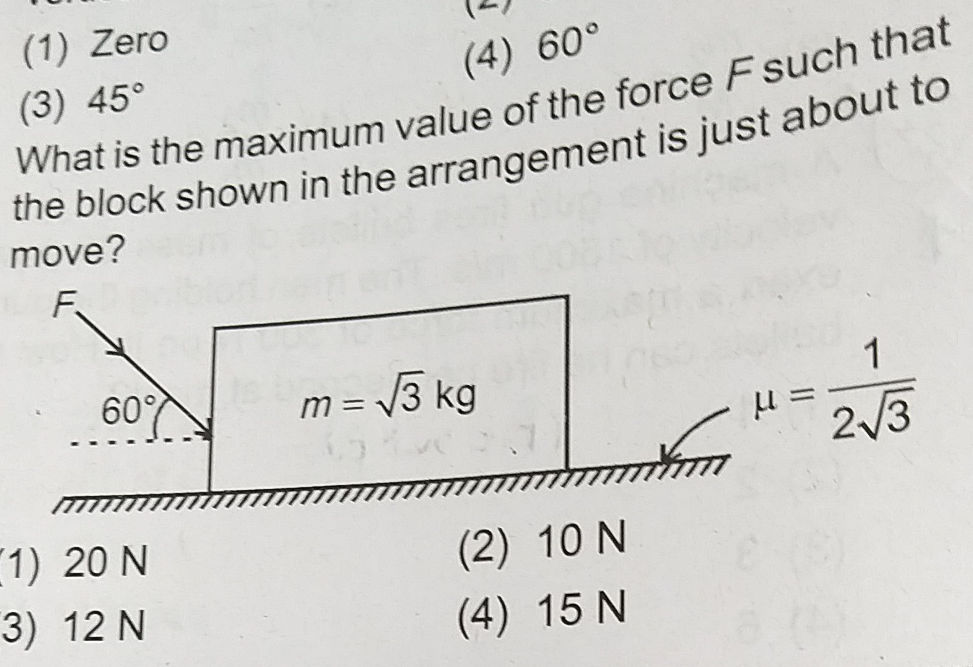 What is the maximum value of the force $F$ | StudyX