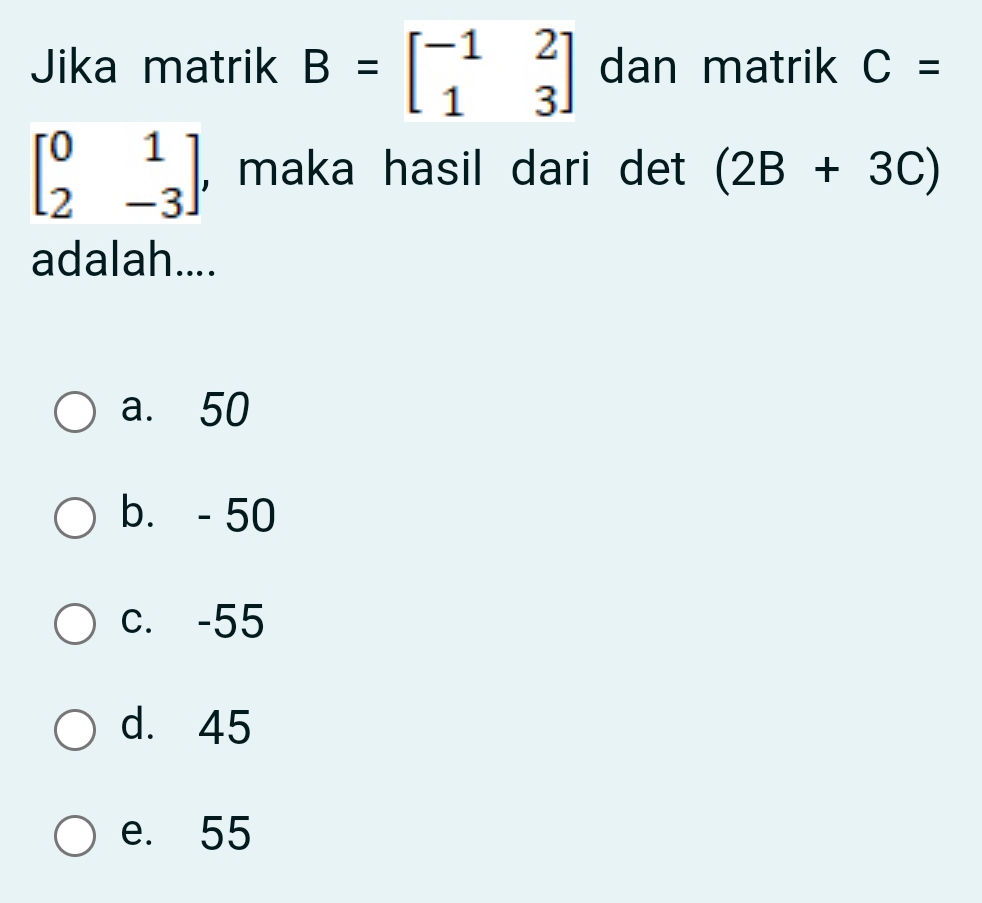 Jika matrik $B = -1 2 1 3 \$ dan | StudyX