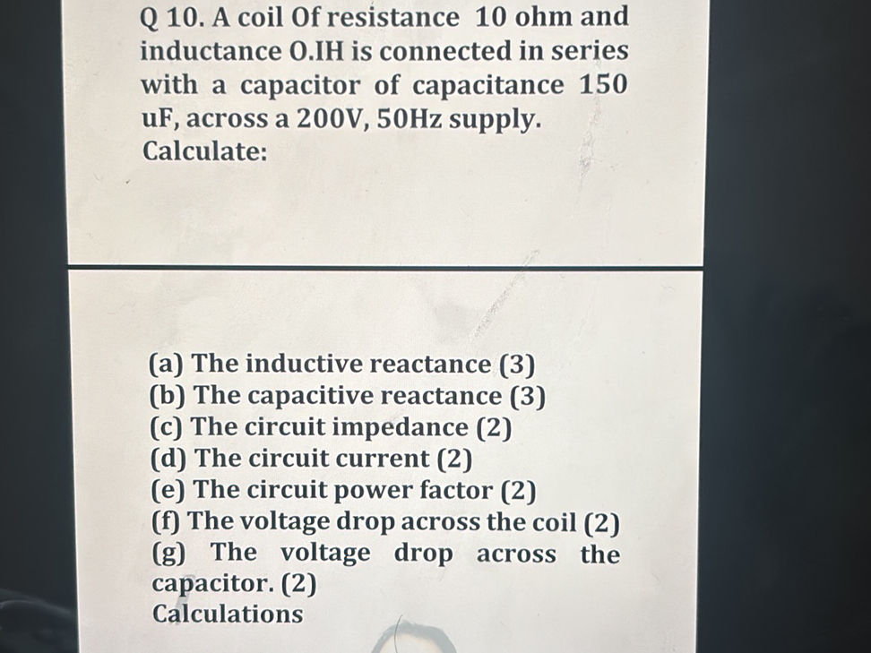 Q 10. A coil Of resistance 10 ohm and | StudyX