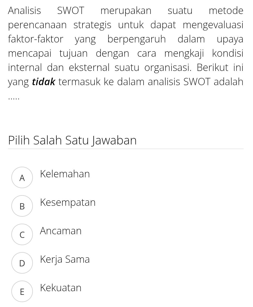 Analisis SWOT merupakan suatu metode | StudyX