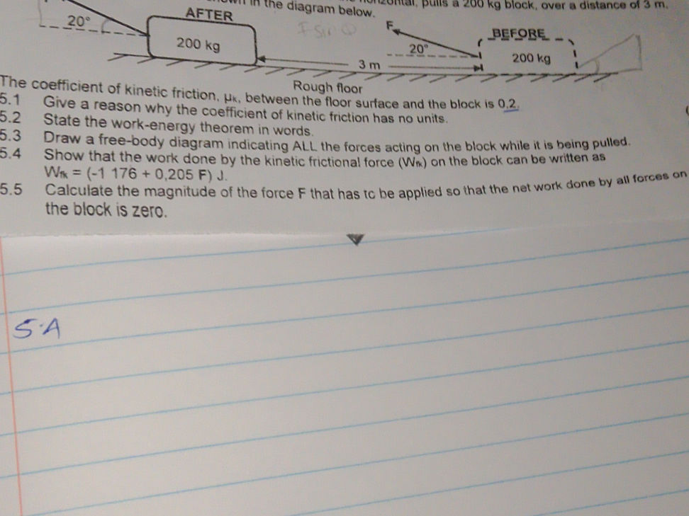 5. The coefficient of kinetic friction, μκ, | StudyX
