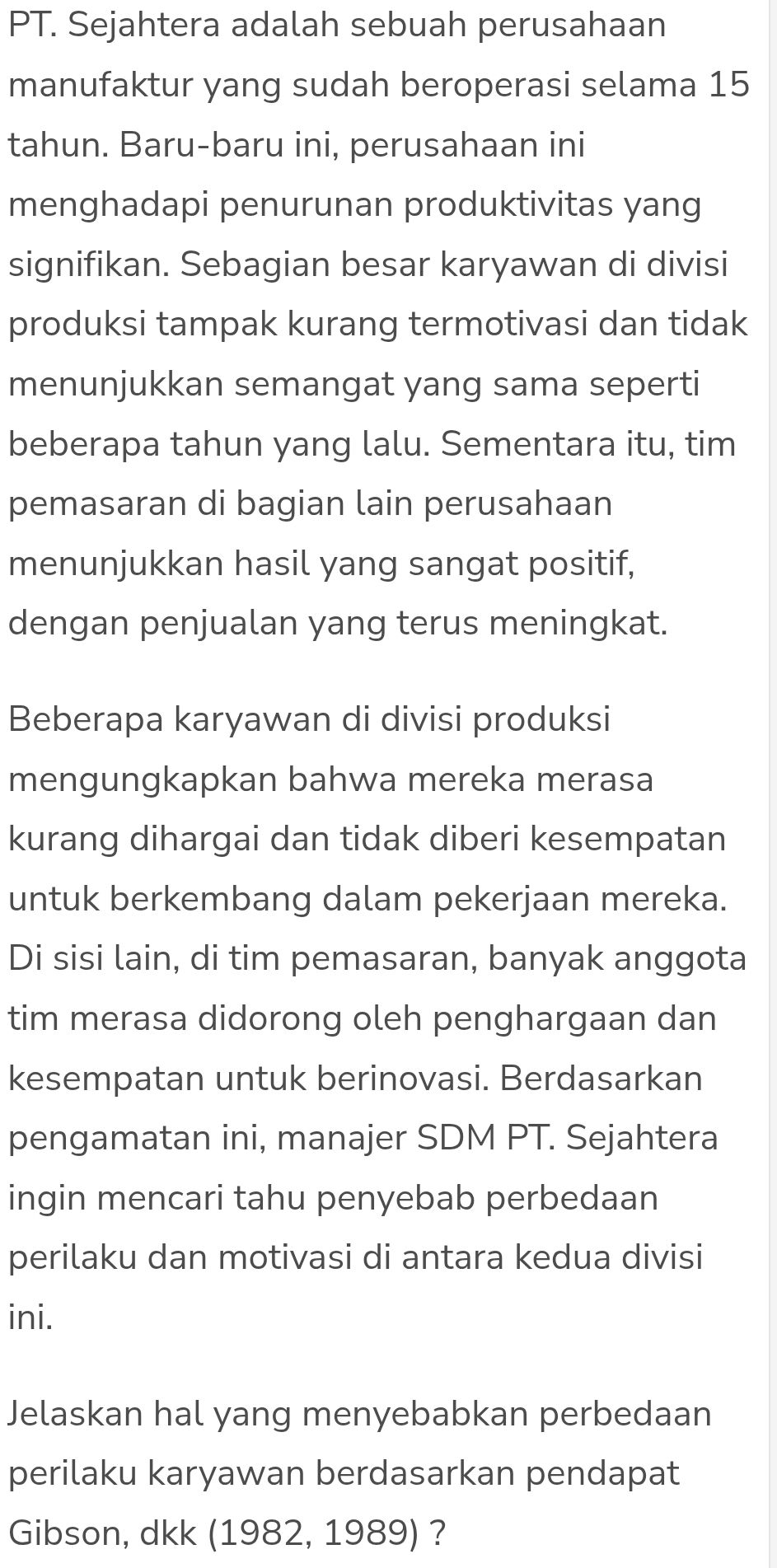 PT. Sejahtera adalah sebuah perusahaan | StudyX