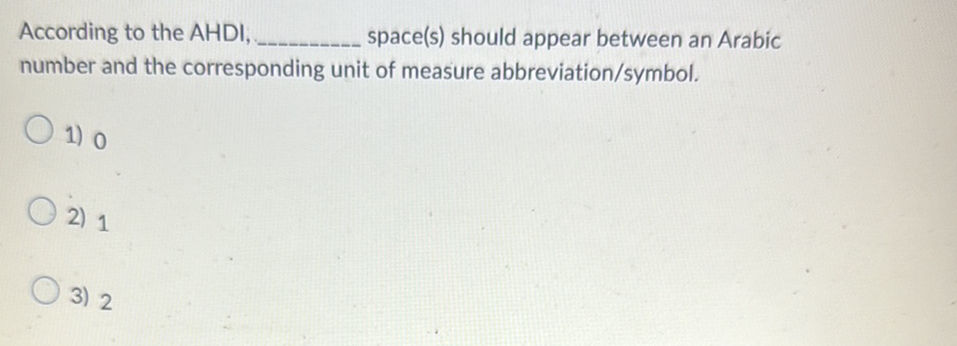 According to the AHDI, space(s) should