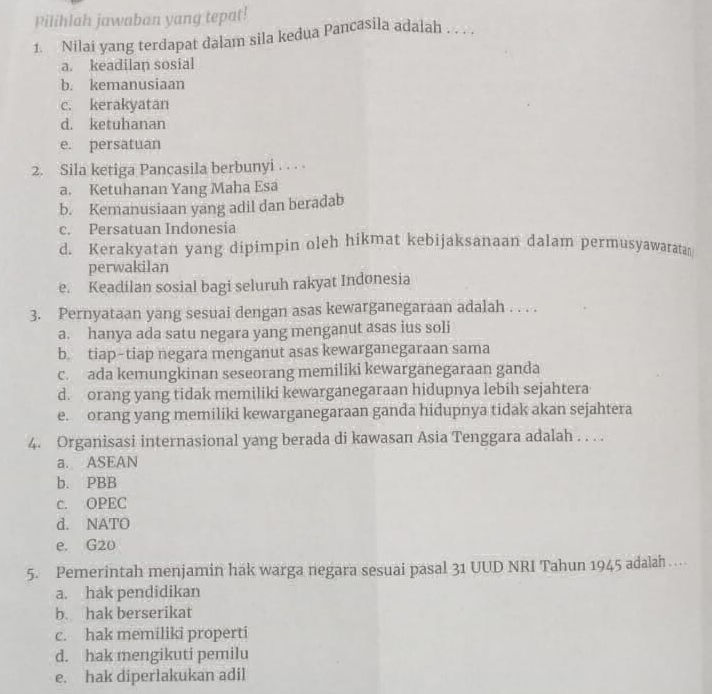 Pilihlah jawaban yang tepat! 1. Nilai yang | StudyX