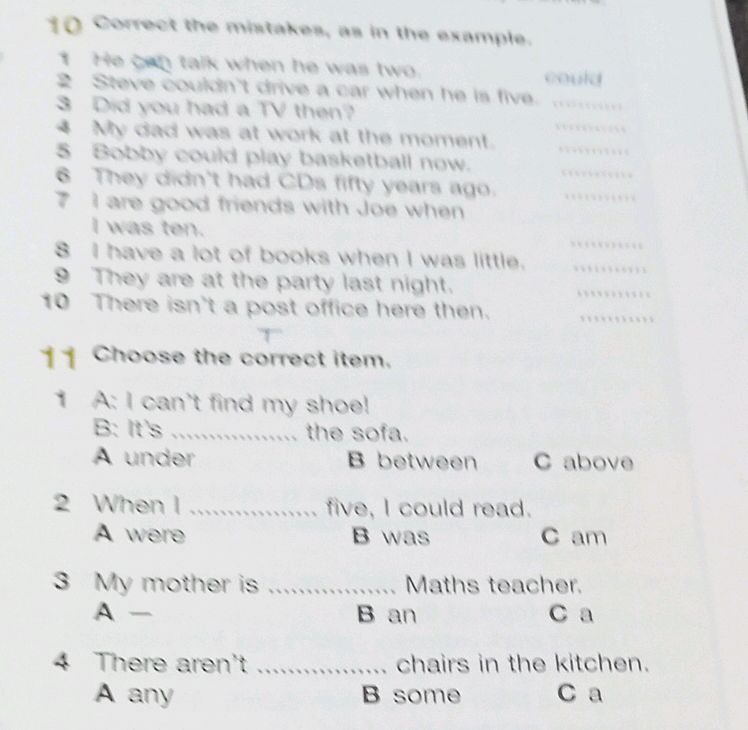10 Correct the mistakes, as in the example. | StudyX