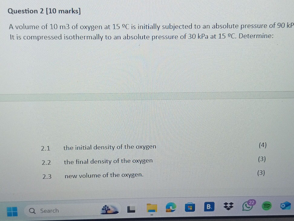 Question 2 [10 marks] A volume of 10 m3 of | StudyX