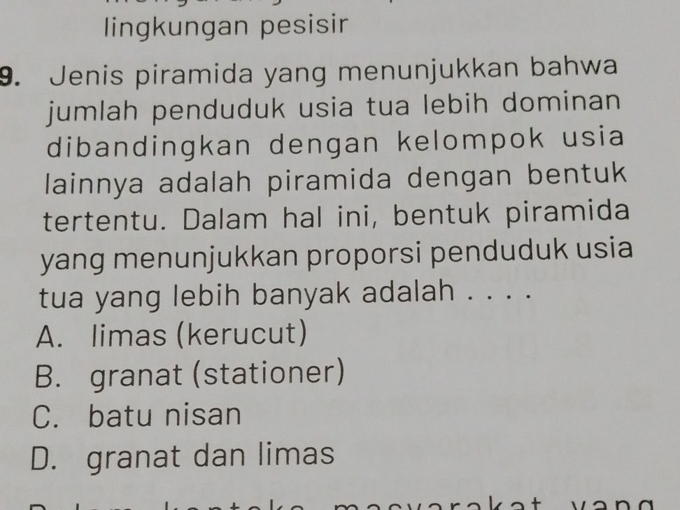 9. Jenis piramida yang menunjukkan bahwa | StudyX