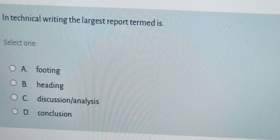 In technical writing the largest report | StudyX