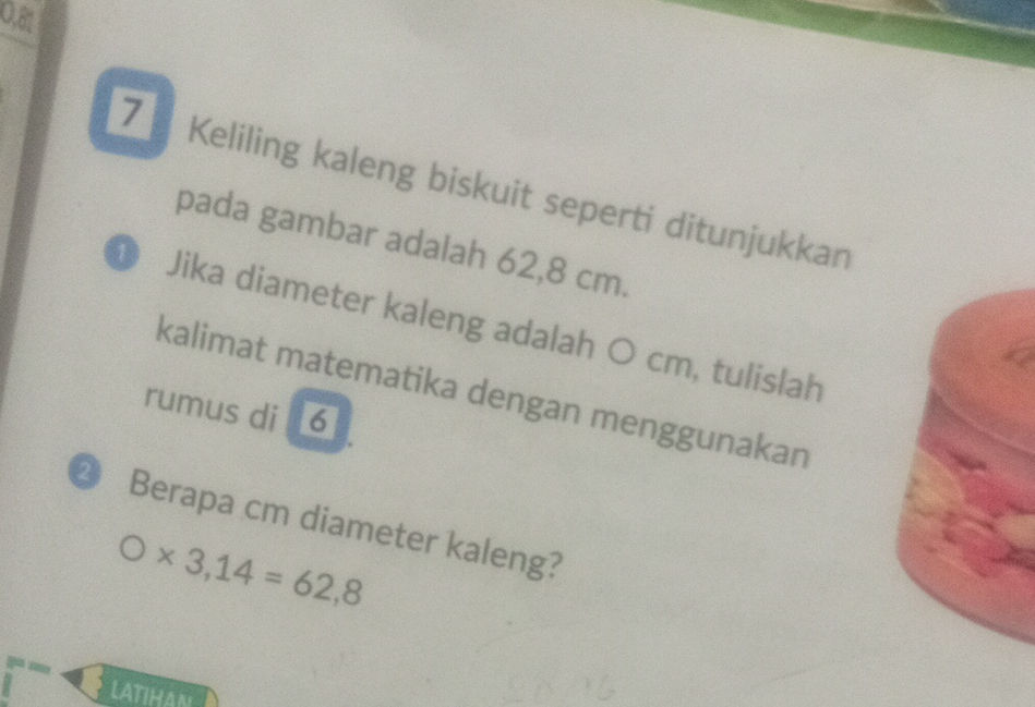 Keliling kaleng biskuit seperti ditunjukkan | StudyX