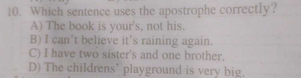 10. Which sentence uses the apostrophe | StudyX