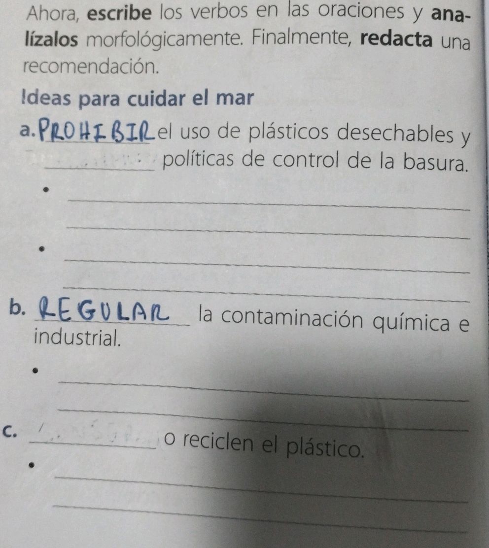 Ahora, escribe los verbos en las oraciones y | StudyX