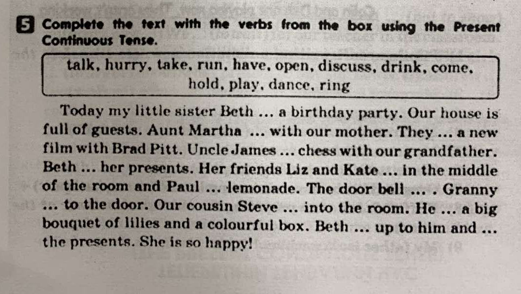 5 Complete the text with the verbs from the | StudyX