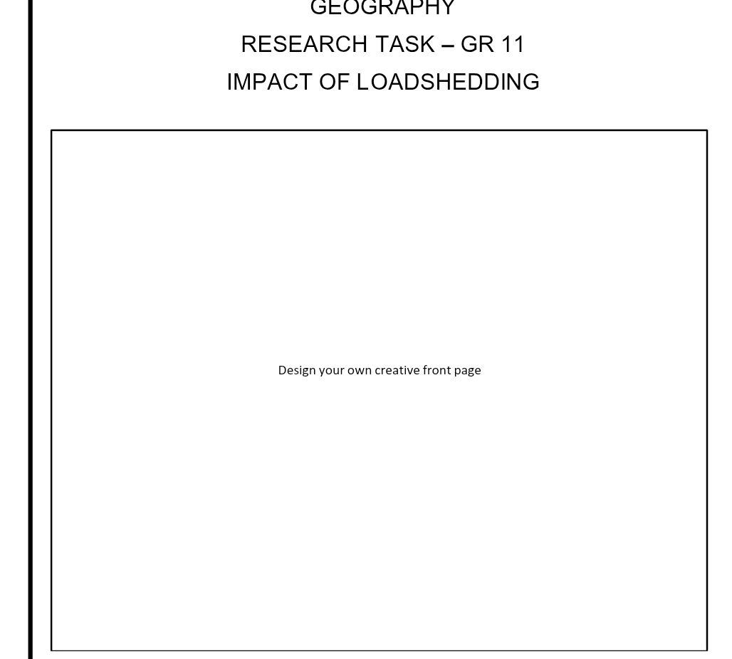 GEOGRAPHY RESEARCH TASK - GR 11 IMPACT OF | StudyX