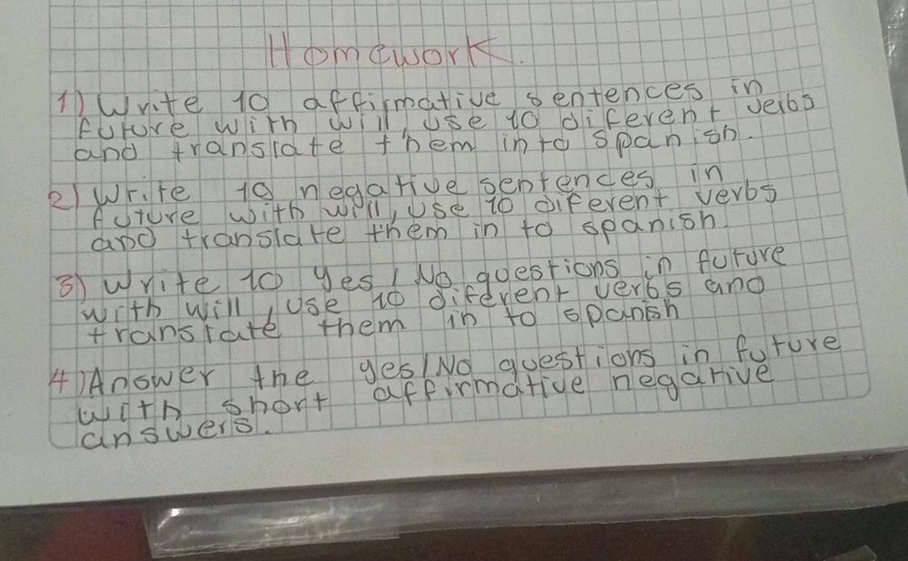 1) Write 10 affirmative sentences in future | StudyX