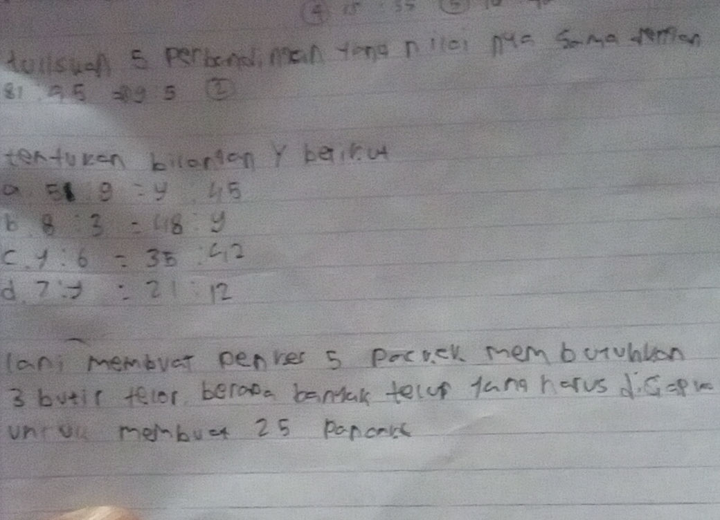 Tuliskan 5 perbandingan yang nilainya sama | StudyX