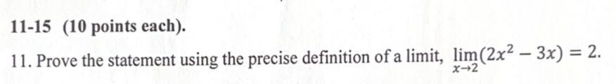 11. Prove the statement using the precise | StudyX