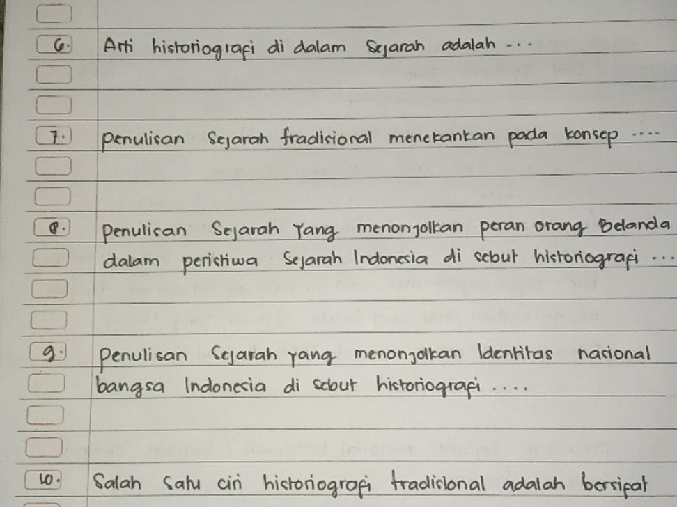 6. Arti historiografi di dalam sejarah | StudyX