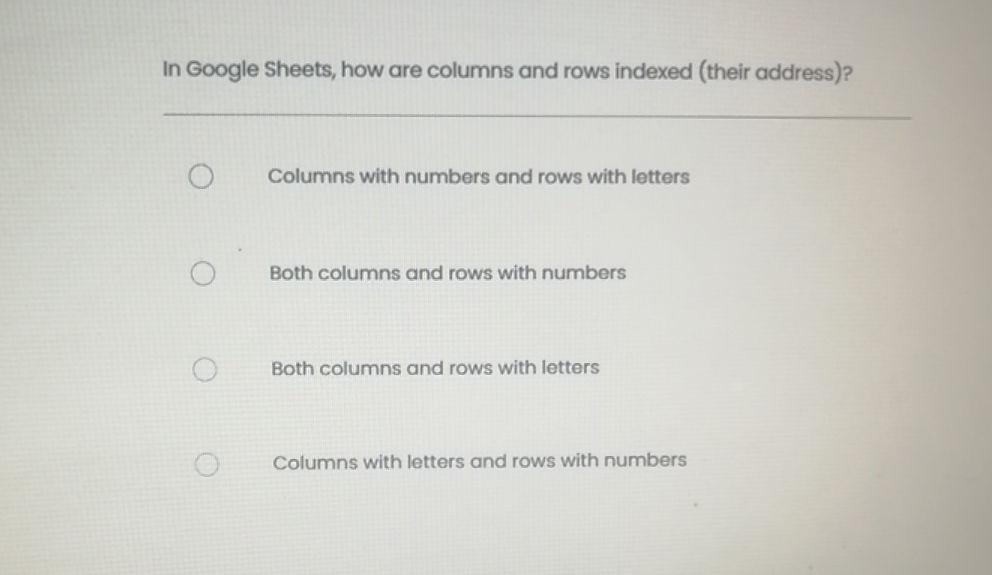 In Google Sheets, how are columns and rows | StudyX