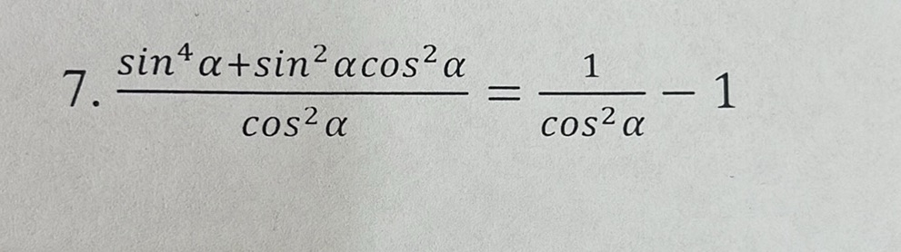 7. $ { ^4 + ^2 ^2 }{ ^2 } = {1}{ | StudyX