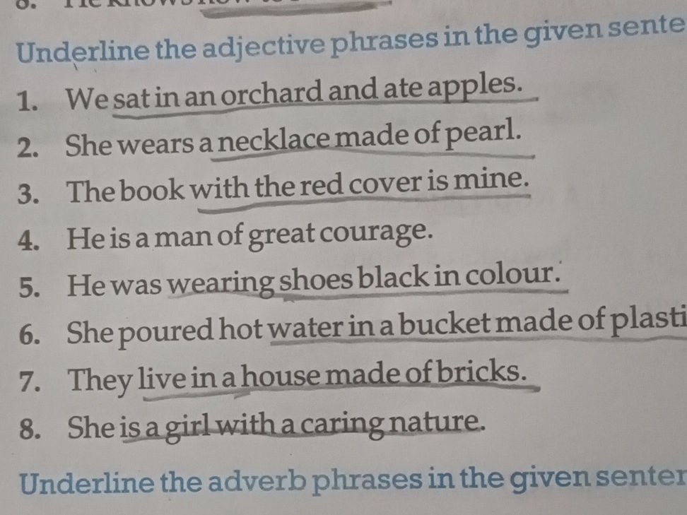 Underline the adjective phrases in the given | StudyX