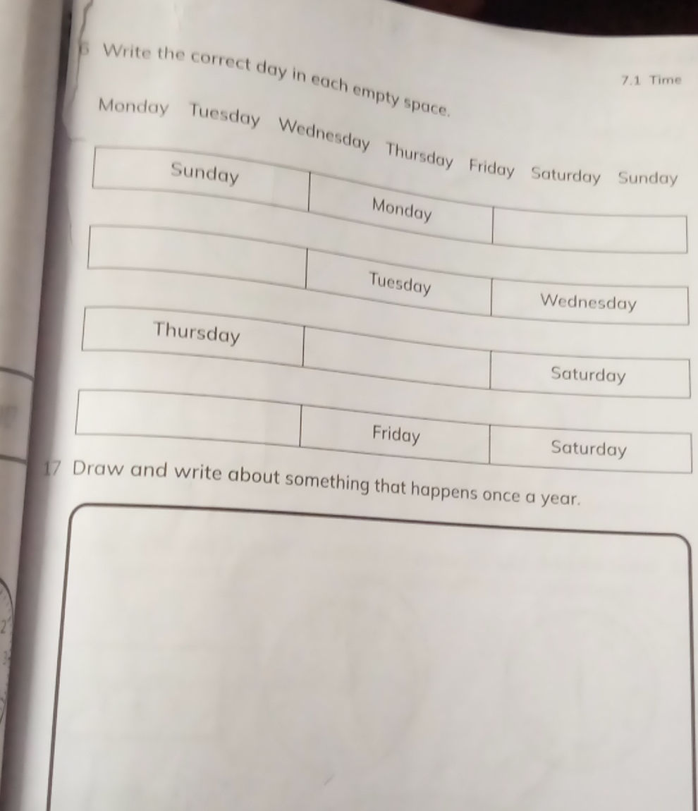 6 Write the correct day in each empty space. | StudyX