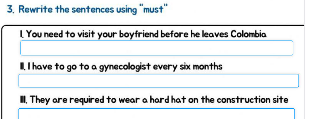 3. Rewrite the sentences using "must" I. | StudyX