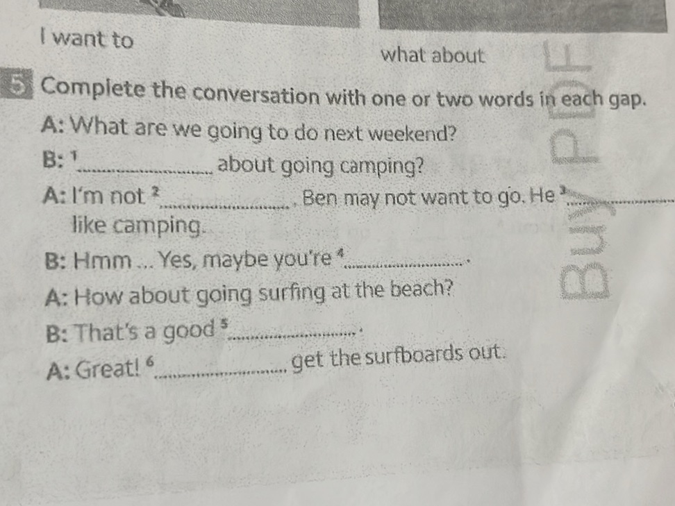 5 Complete the conversation with one or two | StudyX