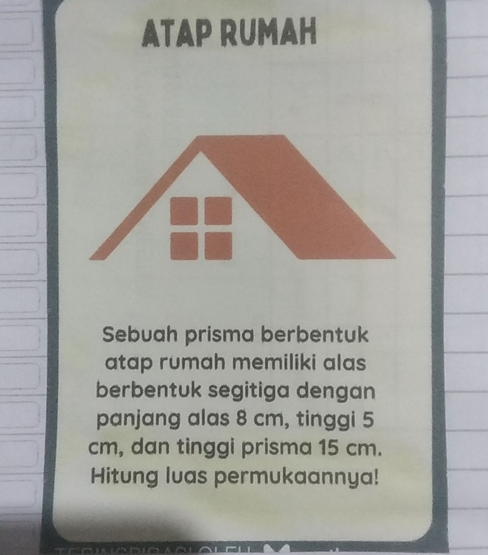 Sebuah prisma berbentuk atap rumah memiliki | StudyX