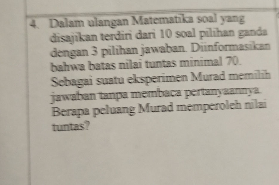 4. Dalam ulangan Matematika soal yang | StudyX