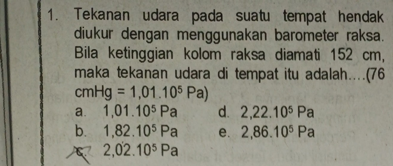 1. Tekanan udara pada suatu tempat hendak | StudyX