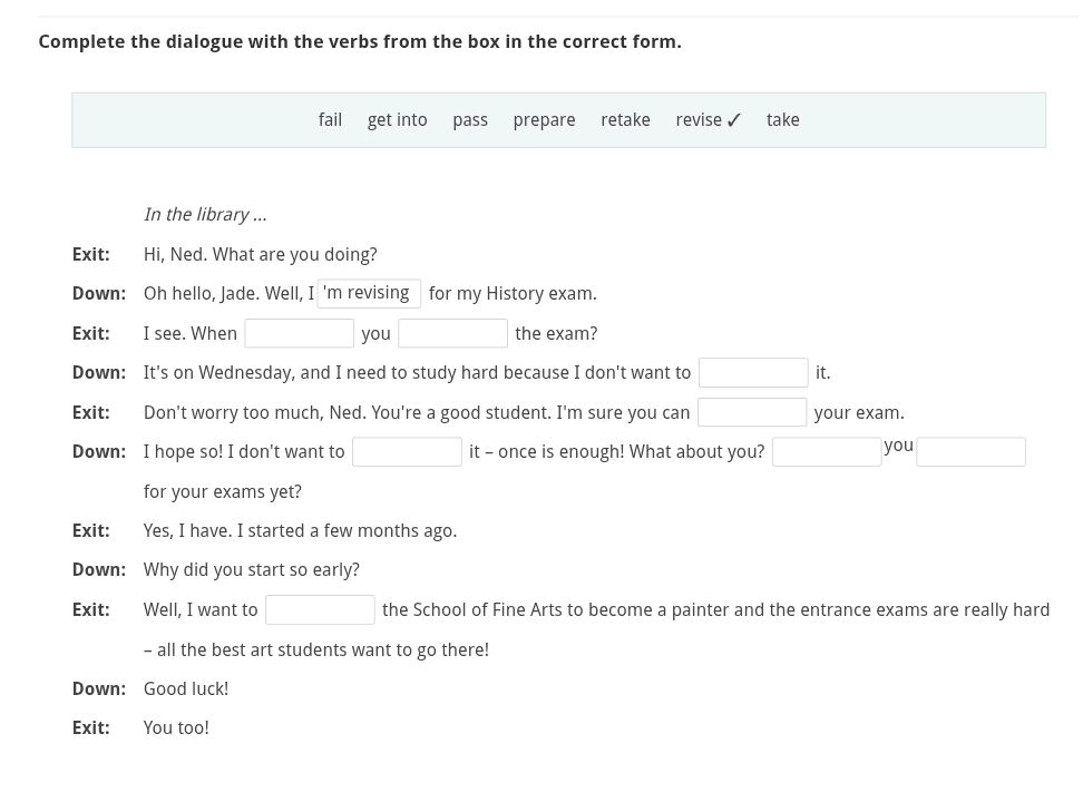 Complete the dialogue with the verbs from | StudyX