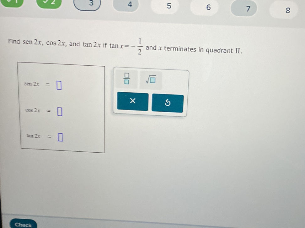 Find sen 2x, cos 2x, and tan 2x if $tan x = | StudyX