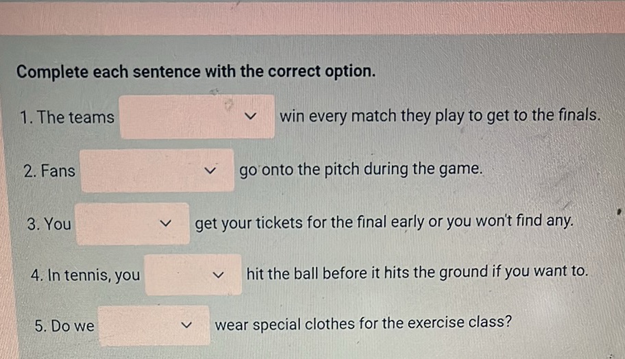 Complete each sentence with the correct | StudyX