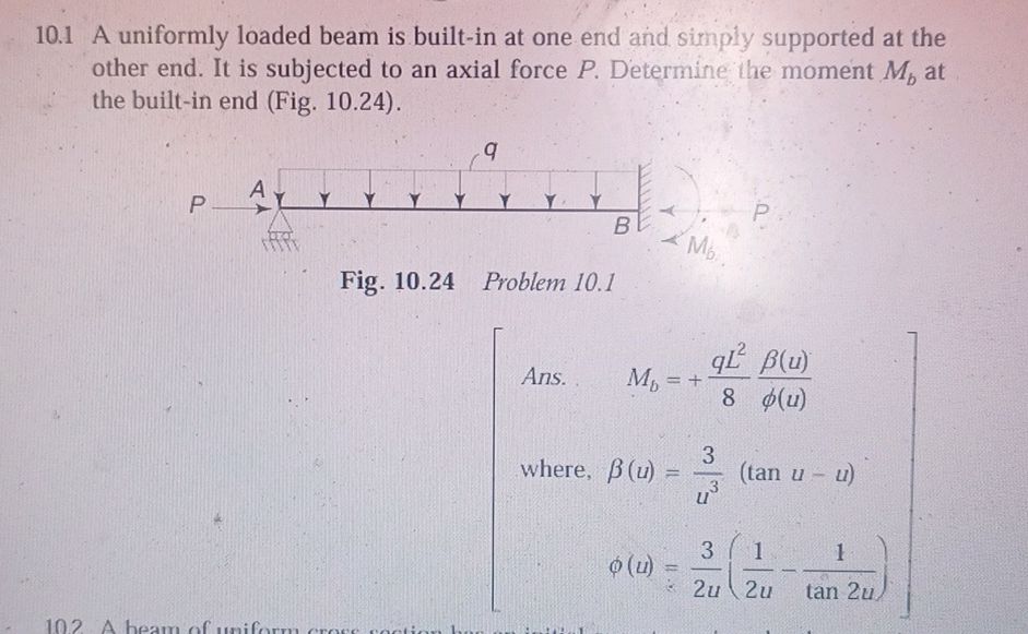 10.1 A uniformly loaded beam is built-in at | StudyX