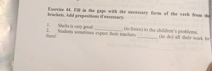 Exercise 44. Fill in the gaps with the | StudyX