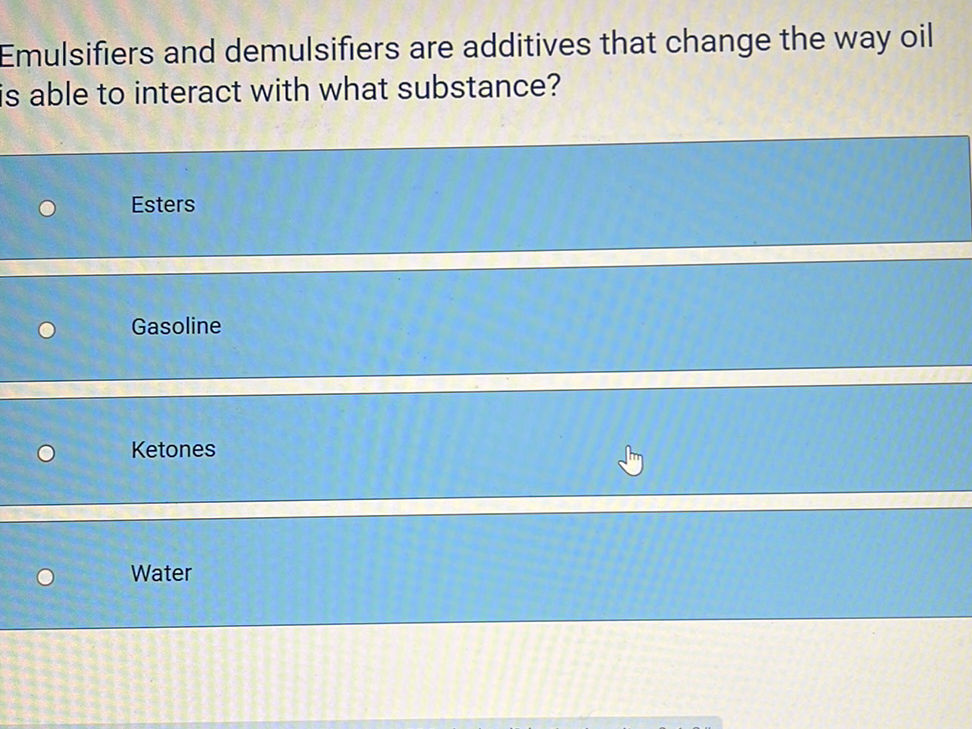 Emulsifiers and demulsifiers are additives | StudyX
