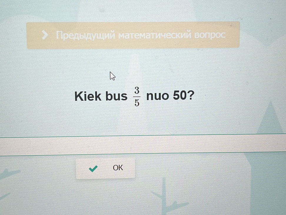 Apskaičiuokite $\frac{3}{5}$ nuo 50 | StudyX