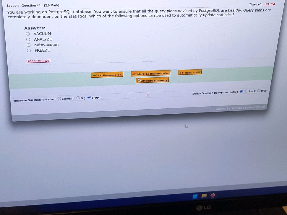 You are working on PostgreSQL database. You | StudyX