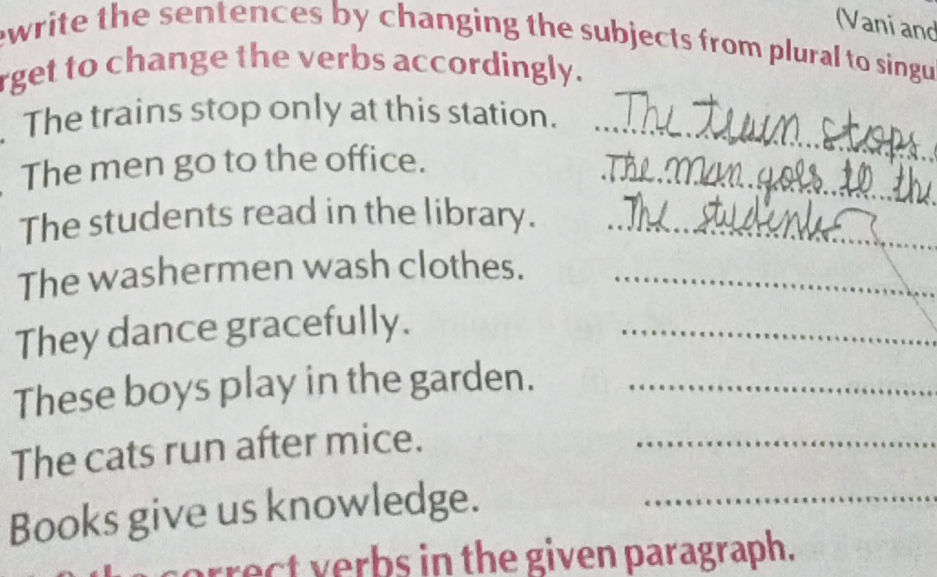 Rewrite the sentences by changing the | StudyX