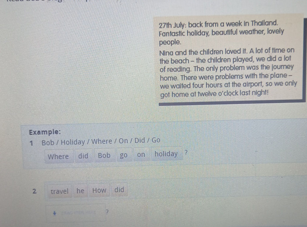 Example: 1 Bob / Holiday / Where / On / Did | StudyX