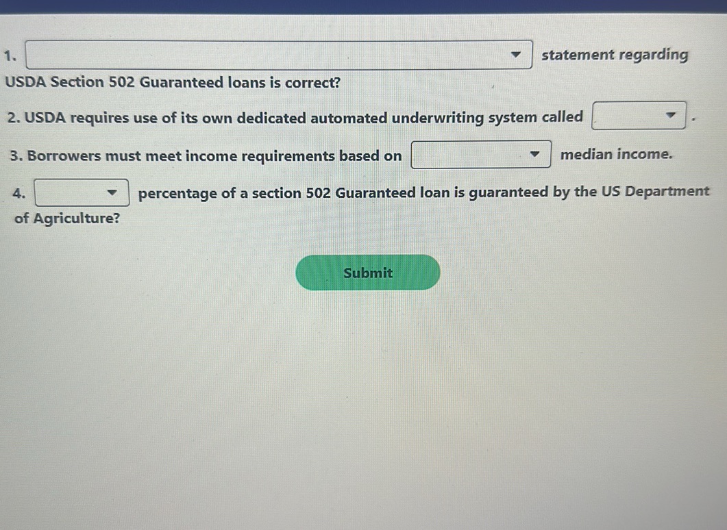 1. USDA Section 502 Guaranteed loans is | StudyX