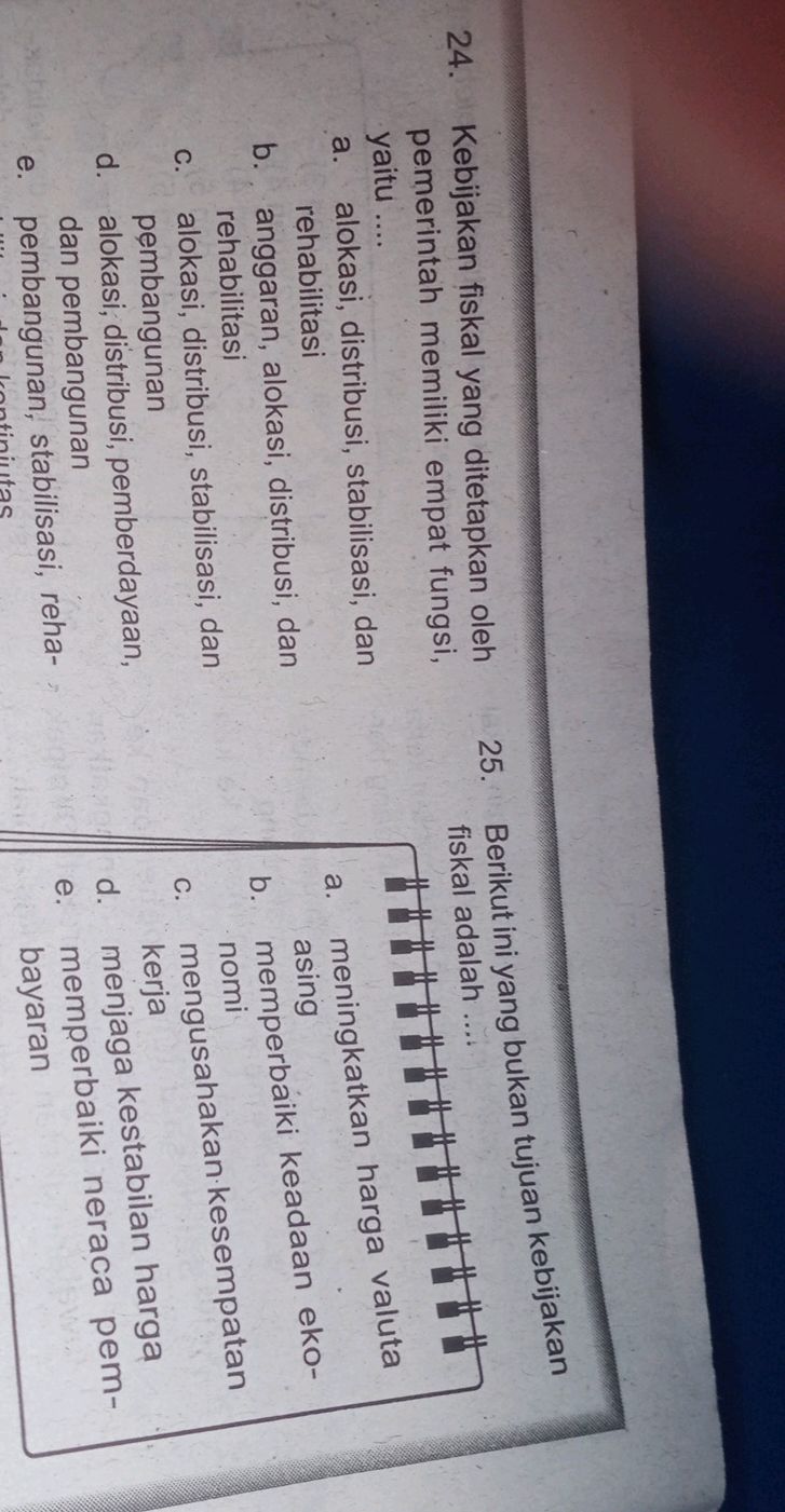 24. Kebijakan fiskal yang ditetapkan oleh | StudyX